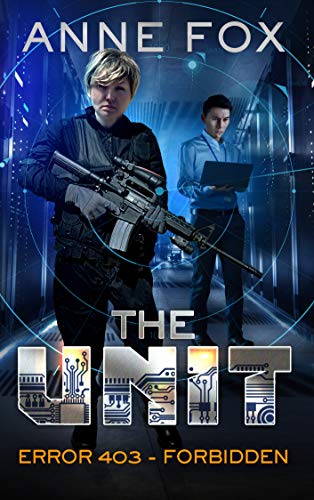 Amazon.com: ERROR 403 - FORBIDDEN (The Unit Book 18) eBook: Fox, Anne ...