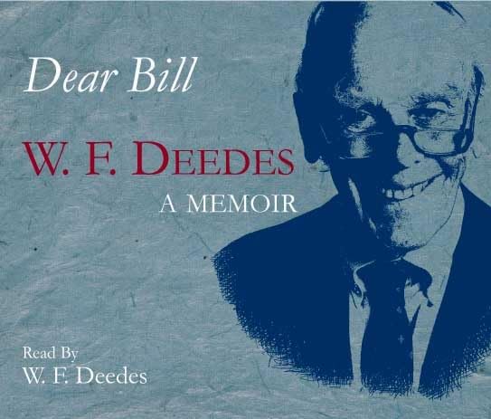Dear Bill: A Memoir: Deedes, W. F., Deedes, W. F.: 9781405092333 ...