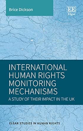 International Human Rights Monitoring Mechanisms: A Study of Their ...
