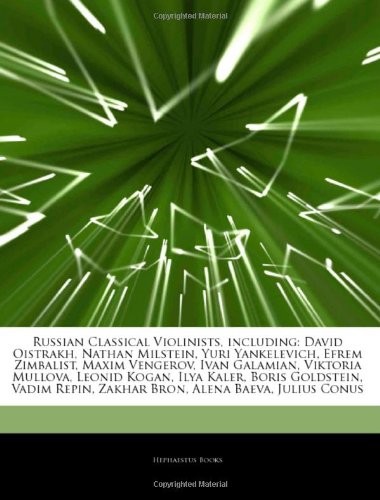 Amazon | Articles on Russian Classical Violinists, Including: David ...