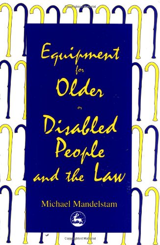 『Equipment for Older or Disabled People and the Law』｜感想・レビュー - 読書メーター