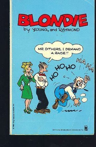 Blondie: Mr Dithers I Demand a Raise : Young, Dean, Raymond, Jim ...