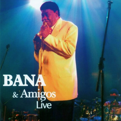 Bana & Amigos Live (Best of Cabo Verde) by Bana on Amazon Music ...