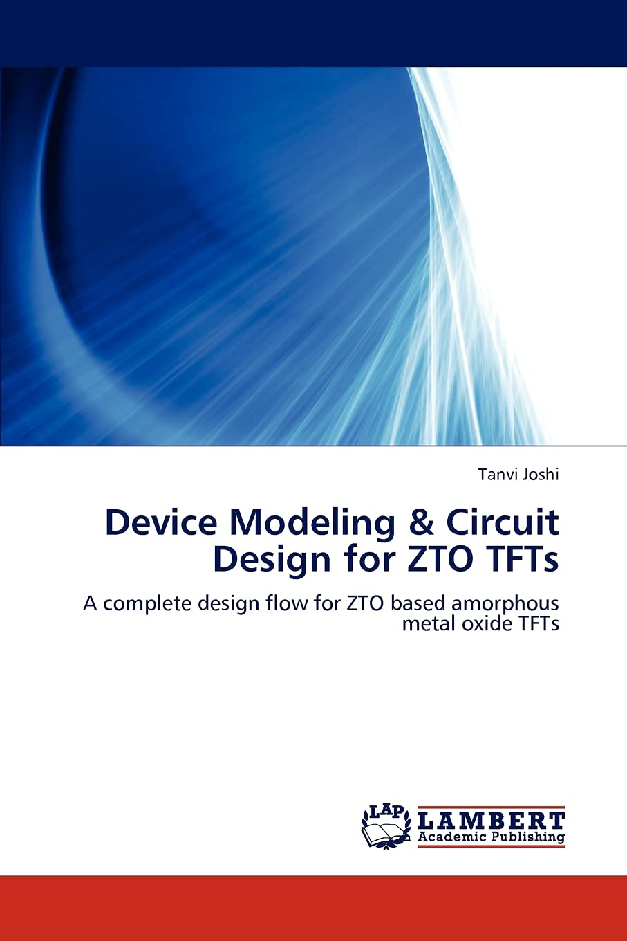 Buy Device Modeling & Circuit Design for ZTO TFTs Online at desertcartINDIA