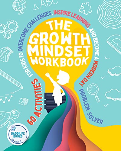 Amazon | The Growth Mindset Workbook: 60 activities for kids to ...