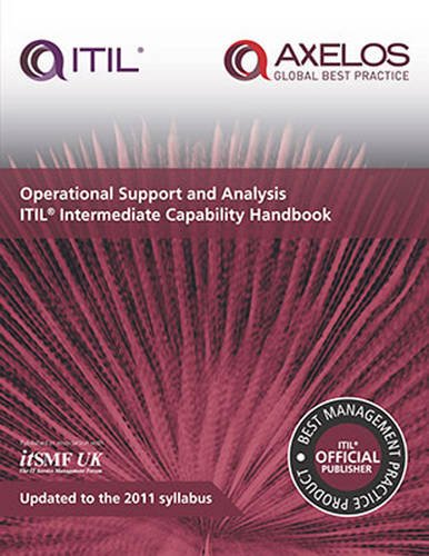 Buy Operational support and analysis: ITIL V3 Intermediate Capability Handbook Book Online at ...