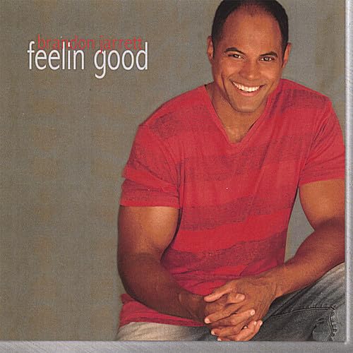 Amazon.com: Feelin Good: 0844553000038: Brandon Jarrett, Brandon ...