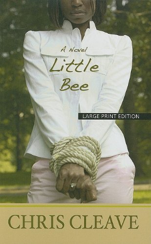 Little Bee (Thorndike Press Large Print Basic Series): Cleave, Chris ...