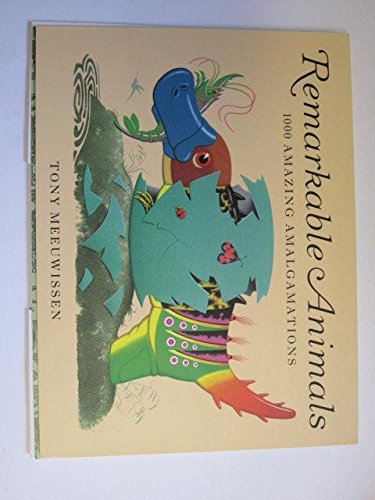 REMARKABLE ANIMALS: Amazon.co.uk: Meeuwissen, Tony: 9780711218901: Books