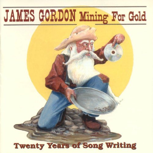 Play Mining For Gold by James Gordon on Amazon Music