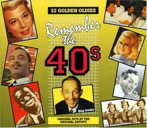 Remember the 40s - Remember the 40s - Amazon.com Music