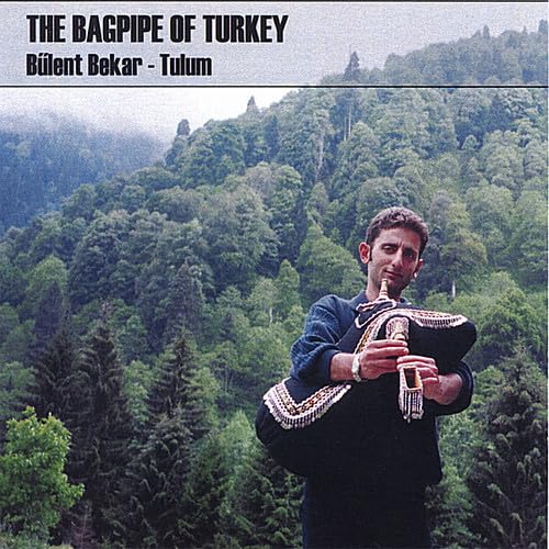 Bagpipe of Turkey - Bulent Bekar a Tulum - Amazon.com Music
