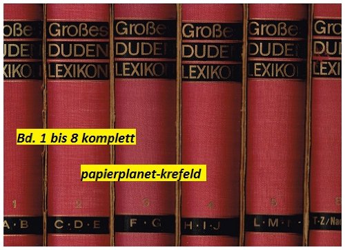 Das Grosse Duden-Lexikon in 8 Bänden, in O-Schubern, komplett ...