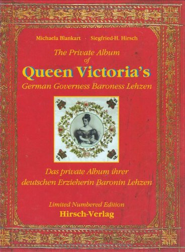 The Private Album of Queen Victoria's German Governess Baroness Lehzen ...