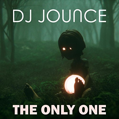 The Only One by DJ Jounce on Amazon Music - Amazon.com