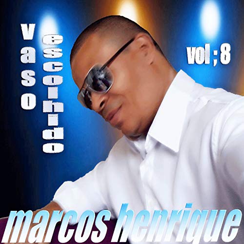 Amazon.co.jp: Vaso Escolhido, Vol. 8 : Marcos Henrique: Digital Music