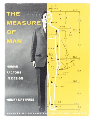 The Measure of Man - Human Factors in Design Including Two Life Size ...