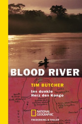 Amazon.com: Blood River: 9783894058623: Tim Butcher: Books