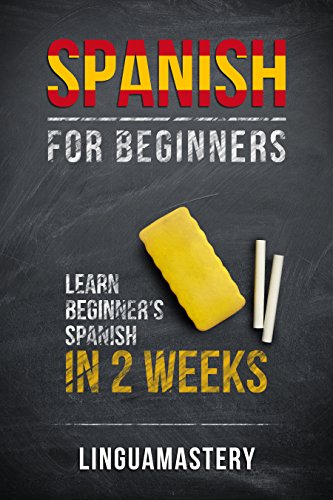 Amazon.com: Spanish: Spanish for Beginners - Learn Beginner’s Spanish ...