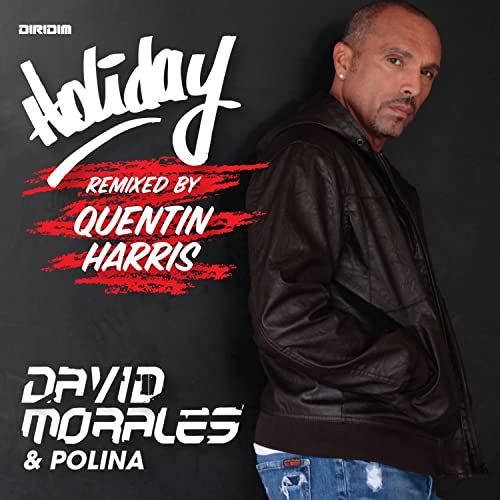 Play Holiday (Quentin Harris Re-Production) by David Morales & Polina ...