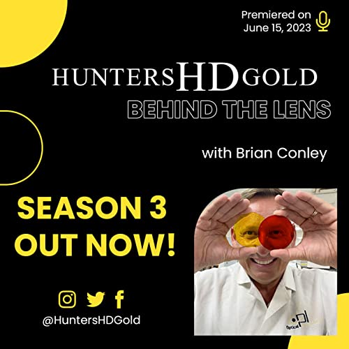 Hunters HD Gold®, Behind the Lens : Hunters HD Gold® - Brian Conley ...