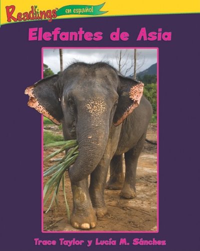 Elefantes de Asia / Asian Elephants (Animales De Asia / Animals of Asia ...