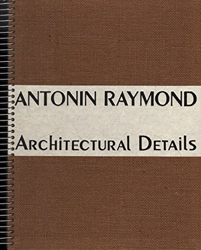 Antonin Raymond - Architecture Details: edited: 9784306045972: Amazon ...