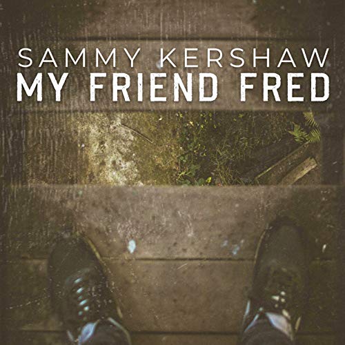 My Friend Fred by Sammy Kershaw on Amazon Music - Amazon.com