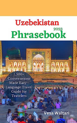 Amazon | Uzbekistan Phrasebook 2023: 1,500+ Conversations Made Easy ...