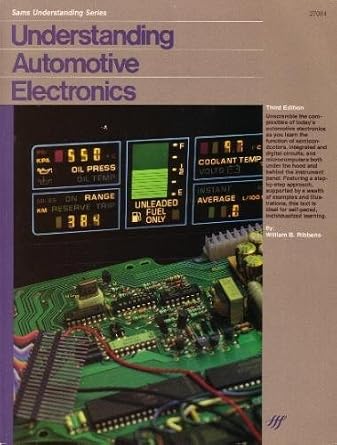Understanding Automotive Electronics: RIBBENS, William B. etcÃ¢â‚¬Â ...
