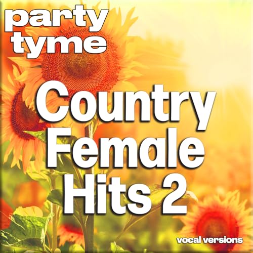 Play Country Female Hits 2 - Party Tyme (Vocal Versions) by Party Tyme ...