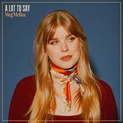 Amazon Music Unlimited - Meg McRee 『A Lot to Say』
