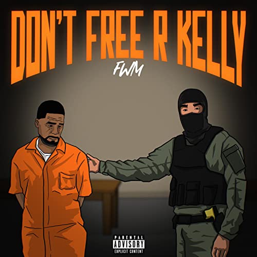 Play Dont Free R Kelly by FWM on Amazon Music Unlimited