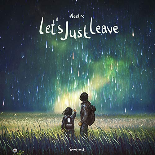 Play Let's Just Leave by Neelix on Amazon Music