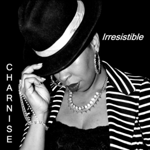 Amazon.com: Irresistible : Charnise: Digital Music