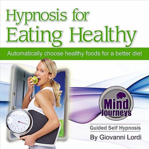 Hypnosis for Eating Healthy de Giovanni Lordi en Amazon Music - Amazon.es