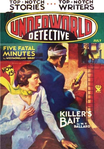 Underworld Detective - 07/35: Adventure House Presents: Ballard, W.T ...