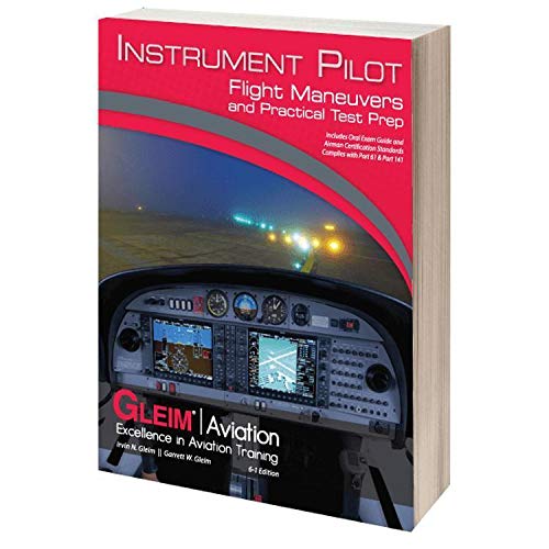 Instrument Pilot Flight Maneuvers and Practical Test Prep: Irvin N ...