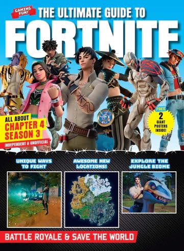 The Ultimate Guide To Fortnite Magazine Issue 34 Battle Royale & Save ...