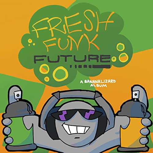 Amazon.com: Fresh Funk Future : BananaLizard: Digital Music
