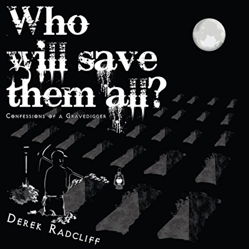 Play Who Will Save Them All? by Derek Radcliff on Amazon Music