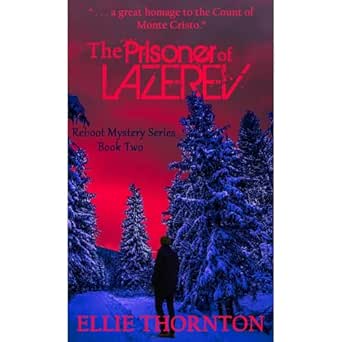 Amazon.com: The Prisoner of Lazerev: A Clean Romantic Mystery, Suspense, & Thriller Series of ...