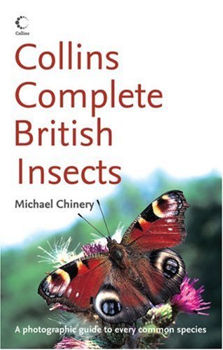 Collins Complete British Insects by Michael Chinery (2005-04-04 ...