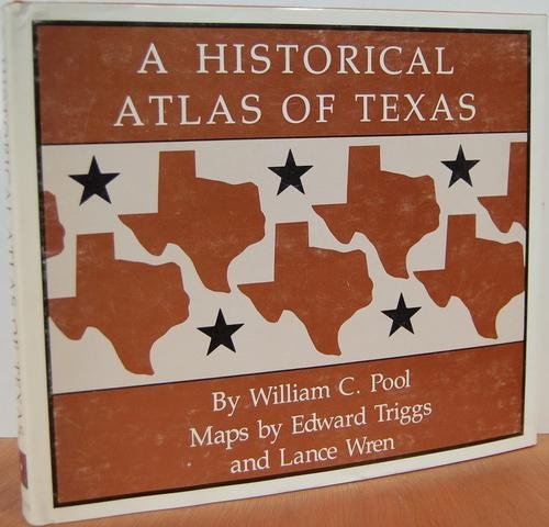 Historical Atlas of Texas: Amazon.co.uk: Pool, William: 9780884260332 ...