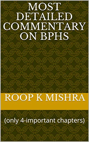 Most Detailed Commentary On BPHS: (only 4-important chapters) eBook : Mishra, Roop k: Amazon.in ...