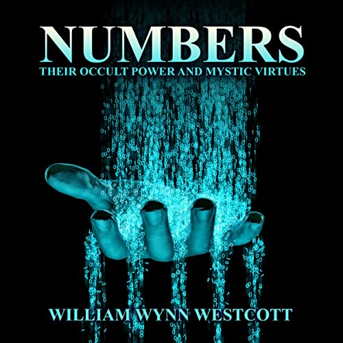 Amazon.com: Numbers Their Occult Power and Mystic Virtues (Audible ...