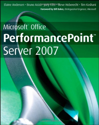 Microsoft Office PerformancePoint Server 2007: Andersen, Elaine, Aziza ...