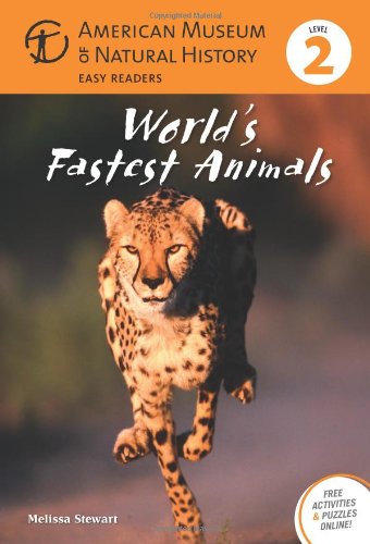 World's Fastest Animals (American Museum of Natural History Easy ...