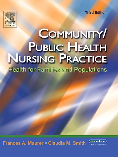 Community/Public Health Nursing Practice: Health for Families and ...