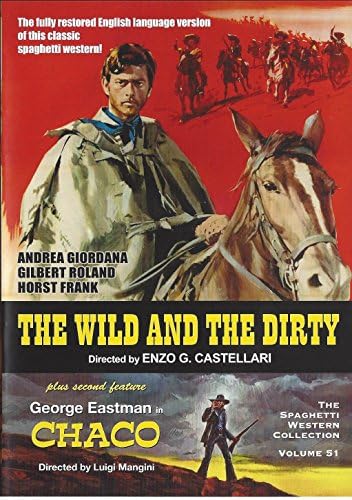 Amazon.com: The Wild and the Dirty & Chaco : Andrea Giordana, Gilbert ...